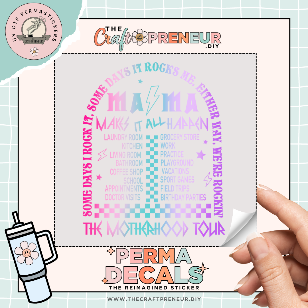 Mama Makes It All Happen UV DTF Sticker – TheCraftpreneur